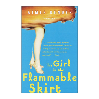 英文原版 The Girl in the Flammable Skirt 穿着燃烧裙子的少女 女性短篇小说集 英文版 进口英语原版书籍