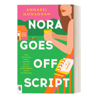 英文原版小说 Nora Goes Off Script 诺拉脱离了剧本 女性当代浪漫小说 Annabel Monaghan 英文版 进口英语原版书籍