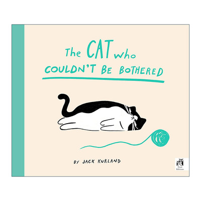 英文原版 The Cat Who Couldn't Be Bothered 别找喵麻烦 儿童动物绘本 英文版 进口英语原版书籍