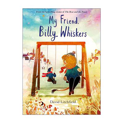 英文原版 My Friend Billy Whiskers 我的朋友比利.威斯克斯 儿童友谊主题绘本 英国插画师David Litchfield 英文版 进口原版书籍