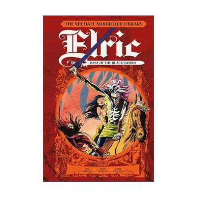 英文原版 Elric Vol.6 Bane of the Black Sword 迈克尔·穆考克 艾尔瑞克传说漫画6 精装 黑剑的诅咒  Jan Duursema 英文版
