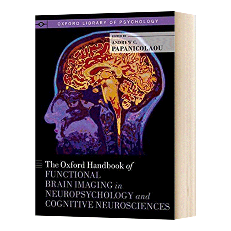 英文原版 The Oxford Handbook of Functional Brain Imaging in Neuropsychology 牛津神经心理学和认知神经学功能脑成像手册