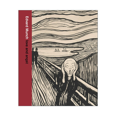 英文原版 Edvard Munch Love And Angst 艺术家爱德华·蒙克 爱与焦虑 揭示爱德华·蒙克版画意象作品 精装 进口英语原版书籍