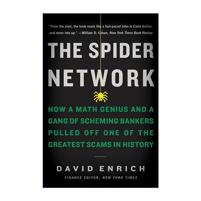 英文原版 The Spider Network 蛛网 谁操纵了全球资金市场 David Enrich 英文版 进口英语原版书籍