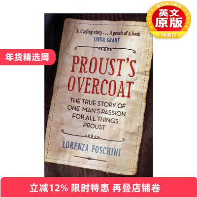 英文原版 Proust's Overcoat 普鲁斯特的大衣 一个普鲁斯特收藏爱好者的真实故事 Lorenza Foschini 英文版 进口英语原版书籍