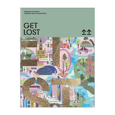 英文原版 Get Lost Explore the World in Map Illustrations 迷路了 在地图插图中探索世界 精装 英文版 进口英语原版书籍