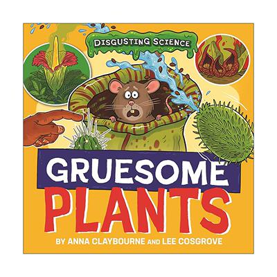 英文原版 Disgusting Science Gruesome Plants 可怕植物 吃虫子的花 儿童重口味科普百科绘本 英文版 进口英语原版书籍