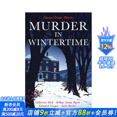 【预售】冬日谋杀案：经典犯罪故事 Murder in Wintertime: Classic Crime Stories 英文文学小说 著名作家作品收集 正版进口书