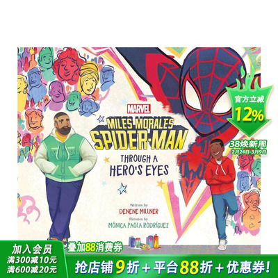 【预售】迈尔斯·莫拉莱斯《蜘蛛侠：英雄眼中的世界》 Miles Morales Spider-Man 英文儿童插画故事绘本 进口童书