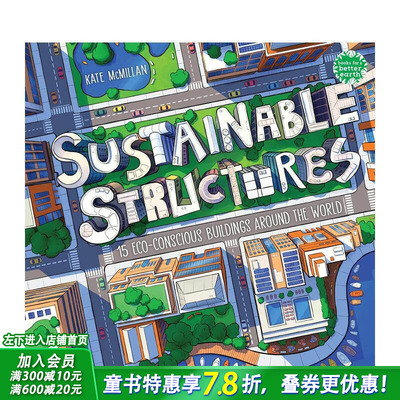 【现货】可持续的建筑奇迹：全球15座生态友好型建筑 Sustainable Structures  英文儿童插画故事绘本 进口童书