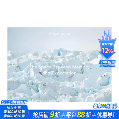【现货】英文原版 记忆与期望之间的空间 The Space Between Memory and Expectation 冰川沙丘等自然景观摄影 Renate Aller
