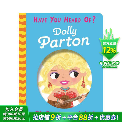 【预售】你听说过？：多莉·帕顿 人物传记互动机关书 【Have You Heard Of?】 Dolly Parton 英文儿童插画故事绘本 进口童书