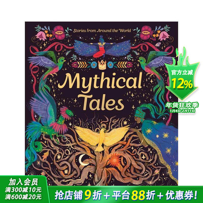 【预售】神话奇谭：18个文明古国神话瑰宝 Mythical Tales 英文儿童插画故事绘本 进口童书 烫金书口 浮雕封面