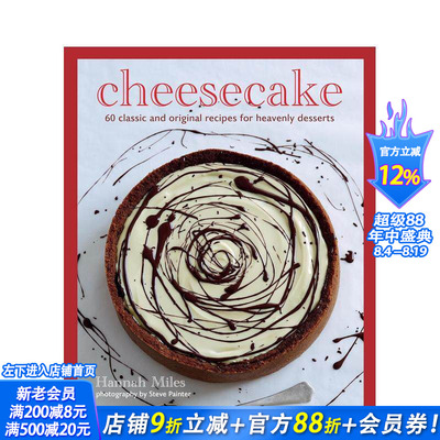 【现货】芝士蛋糕大全：60+款令人沉醉的奶油甜点配方 Cheesecake 原版英文餐饮生活美食 正版进口书