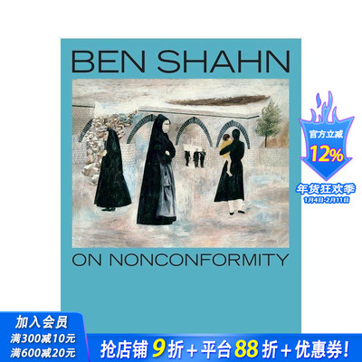 【现货】逆境之哲:贝恩·肖恩 Ben Shahn， On Nonconformity 英文艺术画册画集正版进口书