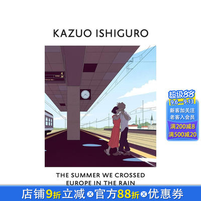【预售】冒雨横穿盛夏欧洲 诺贝尔文学奖石黑一雄 格莱美得主Stacey Kent The Summer We Crossed Europe in..英文正版进口书