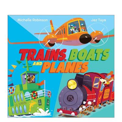 【预售】火车 轮船与飞机 Trains Boats and Planes 英文儿童插画科普绘本 进口童书