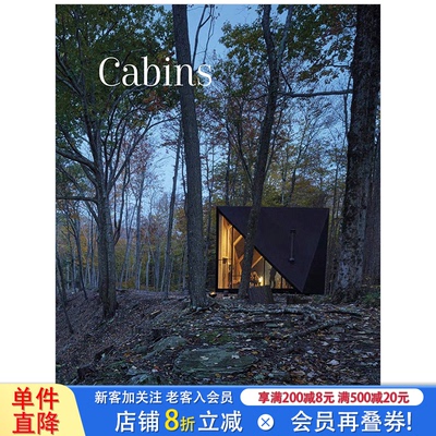 【预售】隐秘的时尚小木屋设计 Cabins Escape to Nature 英文原版建筑设计图书