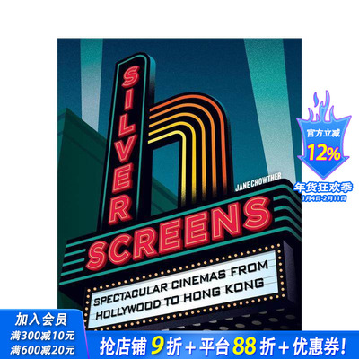 【预售】银幕风华：从好莱坞到香港的壮观影院 Silver Screens  原版英文生活 正版进口书