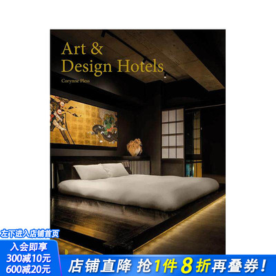【现货】艺术设计特色主题酒店 Art & Design Hotels 原版英文室内设计装饰 正版进口书