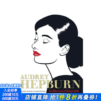 【现货】奥黛丽·赫本 图像小说传记 Audrey Hepburn : An Illustrated Biography 原版英文漫画书 正版进口书