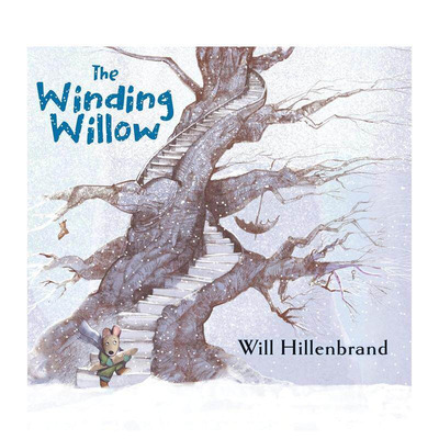 【预售】蜿蜒柳树 The Winding Willow 精装英文儿童插画故事绘本 进口童书