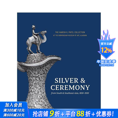 【现货】银器与仪轨：1830-1930南亚与东南亚艺术珍品 Silver & Ceremony  原版英文艺术画册画集 正版进口书