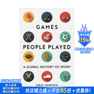 【现货】人们玩的游戏:体育运动的全球历史Games People Played: A Global History of Sport 历史社会学术文集 英文原版