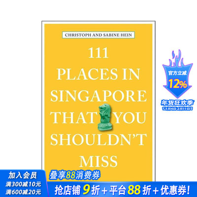 【预售】新加坡不可错过的111个地方 111 Places in Singapore That You Shouldn't Miss 原版英文旅行 正版进口书