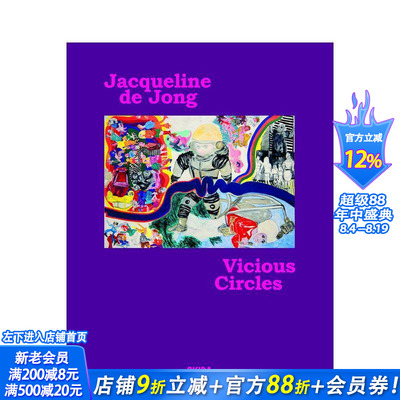 【预售】杰奎琳·德·荣：恶性循环 Jaqueline De Jong Vicious Circles 原版英文艺术画册画集 正版进口书