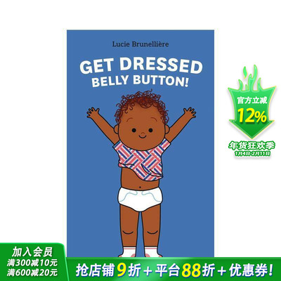 【预售】穿好衣服吧，肚脐眼！ Get Dressed  Belly Button 英文儿童插画故事绘本 身体认知启蒙英语早教进口童书