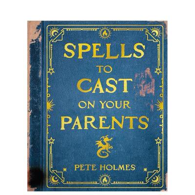 【预售】给爸妈施魔法 Spells To Cast On Your Parents 精装英文儿童插画故事绘本 进口童书 睡前故事