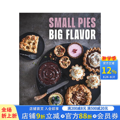 【预售】小小派 大滋味 Small Pies  Big Flavor 原版英文餐饮生活美食 正版进口书
