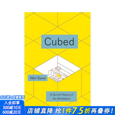 【预售】立方体：工作场所的秘密历史 Cubed:The Secret History of the Workplace 英文空间与装饰 正版进口书