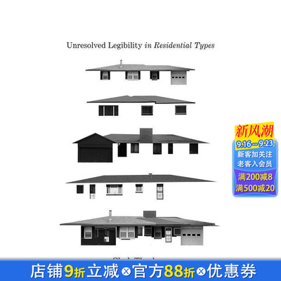 【预售】Unresolved Legibility In Ten Residential Types，十种住宅类型中未解决的可读性问题 原版英文建筑设计 正版进口书
