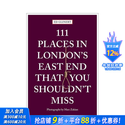 【预售】在伦敦东区不可错过的111个地方 111 Places in London's East End That You Shouldn't 原版英文旅行 正版进口书