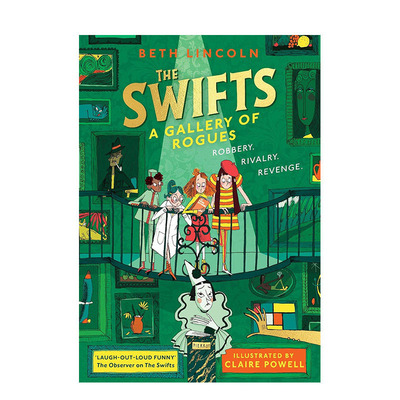 【现货】斯威夫特一家2：无赖画廊 2024卡内基文学奖作品续集The Swifts: A Gallery of Rogues 精装英文儿童故事 英语阅读拓展书