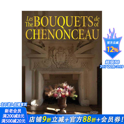 【预售】舍农索城堡的花束 The Bouquets of Chenonceau 原版英文摄影作品集自然景观 正版进口书