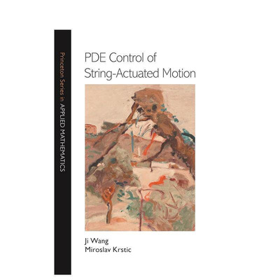 【预售】弦动运动的PDE控制 PDE Control of String-Actuated Motion 原版英文社会科学 正版进口书