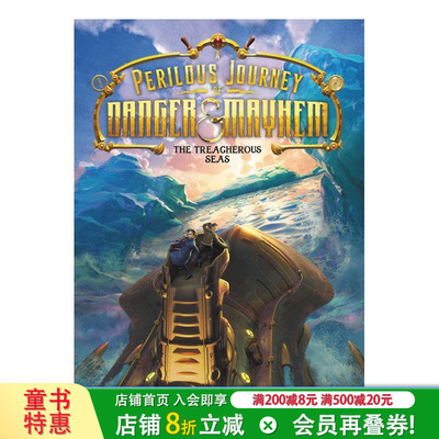 【现货】Perilous Journey of Danger and Mayhem 2: The Treacherous Seas, A，危险和混乱的危险旅程2:Healy 儿童分阶阅