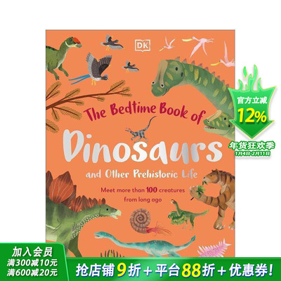 【预售】英文原版 恐龙和其他史前生物 睡前读物 The Bedtime Book of Dinosaurs and Other Prehistoric Life 科普DK  进口童书