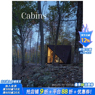 【预售】隐秘的时尚小木屋设计 Cabins Escape to Nature 英文原版建筑设计图书