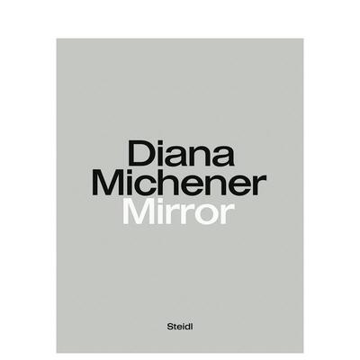 【预售】戴安娜·麦肯纳：镜（一套3卷） Diana Michener: Mirror 原版英文摄影作品集 正版进口书