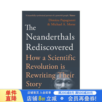 【现货】重新发现尼安德特人：一场科学革命如何改写他们的故事 The Neanderthals Rediscovered 原版英文人文历史 正版进口书
