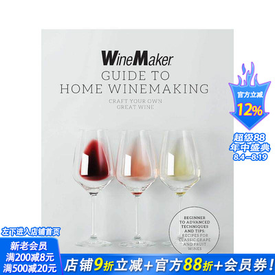 【预售】WineMaker杂志：家庭酿酒指南 The WineMaker Guide to Home Winemaking 原版英文餐饮生活美食 正版进口图书