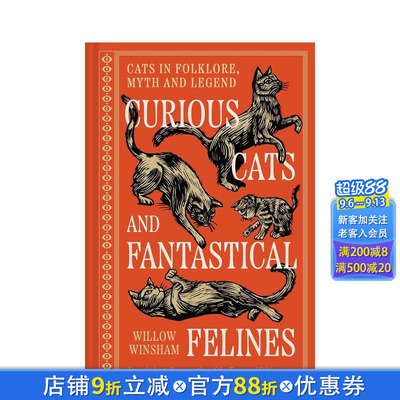 【预售】好奇的猫咪与奇幻的猫科动物 Curious Cats and Fantastical Felines: Cats in folklore原版英文社会科学 正版进口书