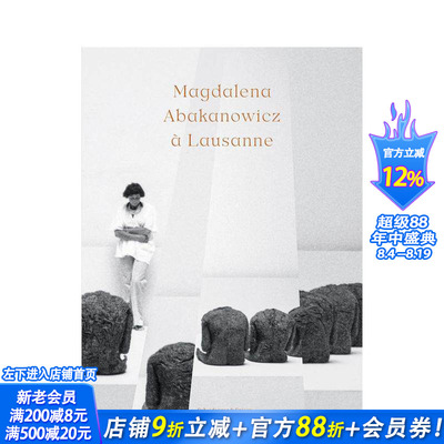 【现货】波兰艺术家 玛格达莱娜·阿巴卡诺维奇 Magdalena Abakanowicz a Lausanne 原版英文艺术画册画集 正版进口书籍 善优