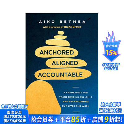 【预售】扎根、对齐、担责：重塑人生与工作（精装） Anchored， Aligned， Accountable 原版英文商业行销 正版进口书