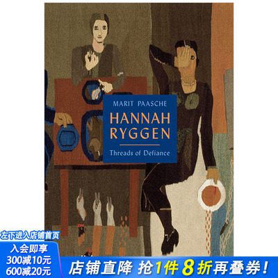 【预售】【T&H】汉娜·瑞根Hannah Ryggen画集 Threads of Defiance
