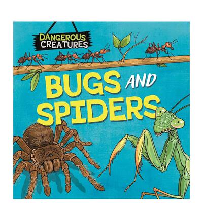 【预售】危险生物：昆虫和蜘蛛（精装） 【Dangerous Creatures】Bugs and Spiders  英文儿童插画科普绘本 进口童书